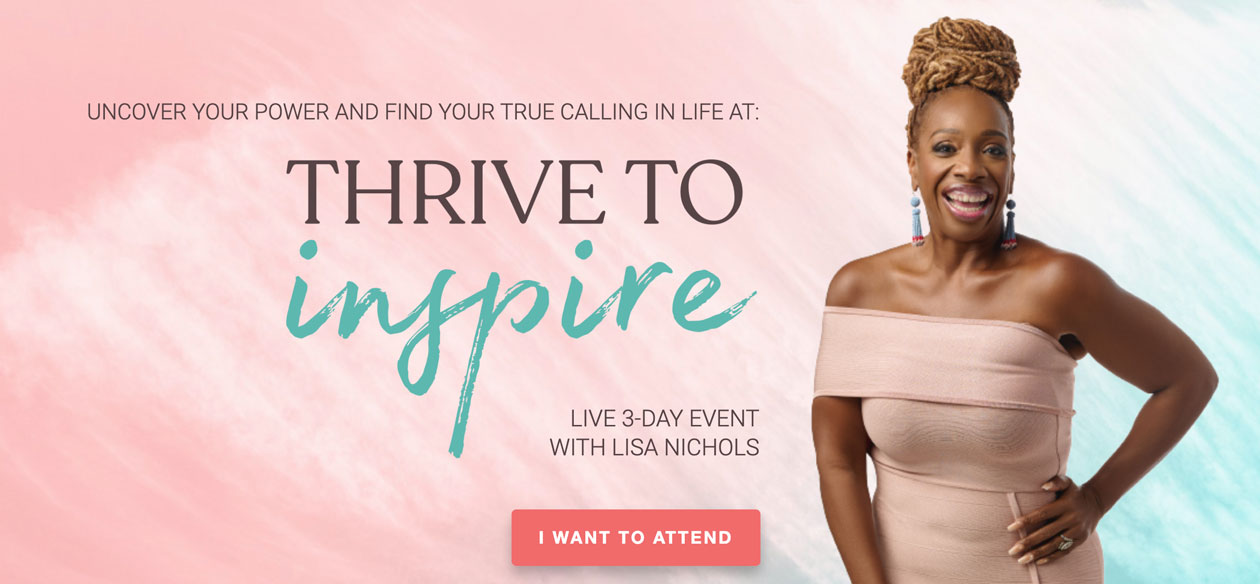 Thrive to Inspire Thanks! - Motivating The Masses | Lisa Nichols